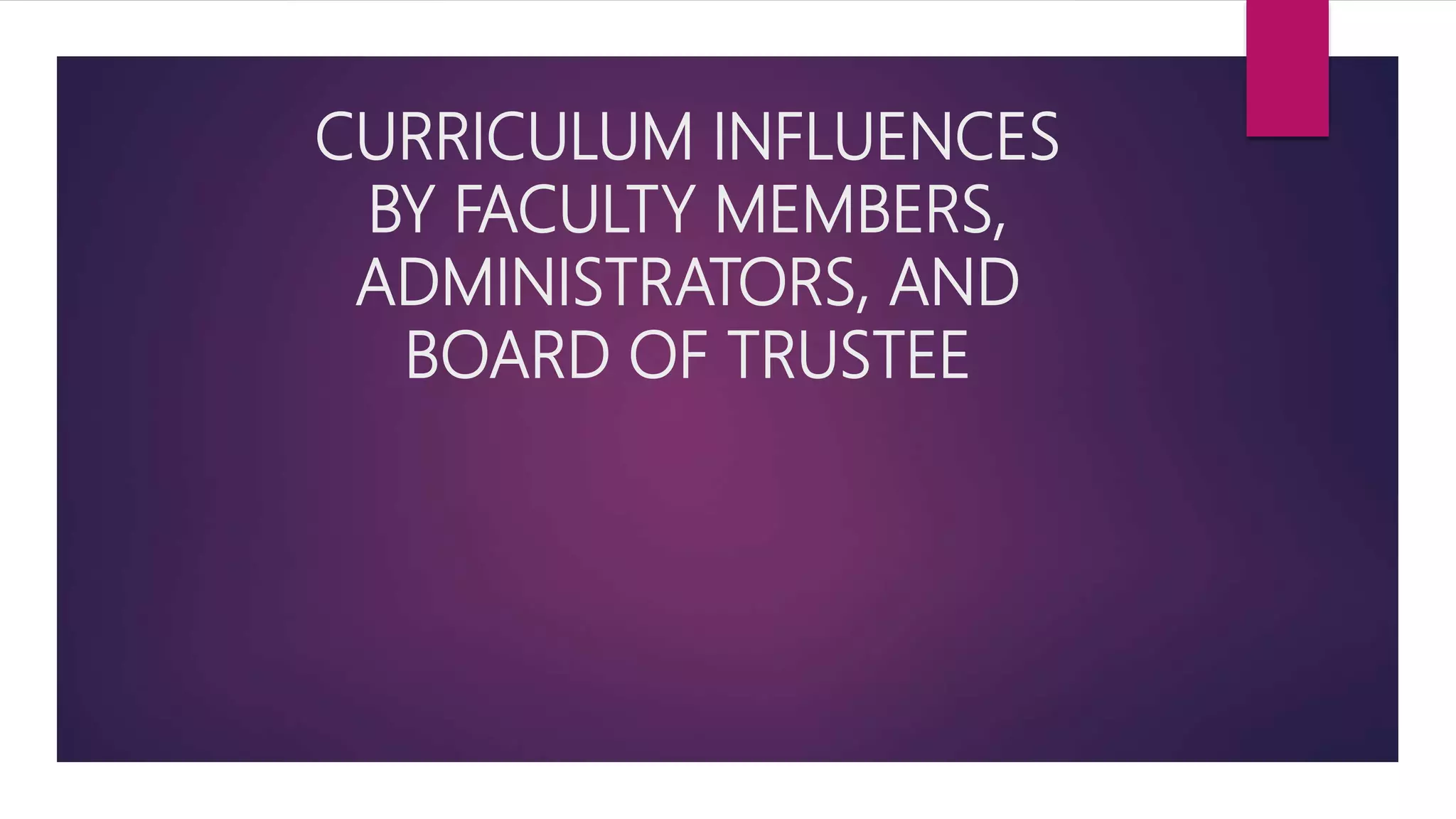 Curriculum influences | PPTX