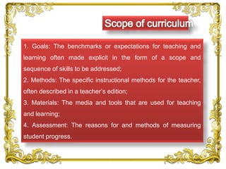 Curriculum its meaning, nature and scope | PPTX