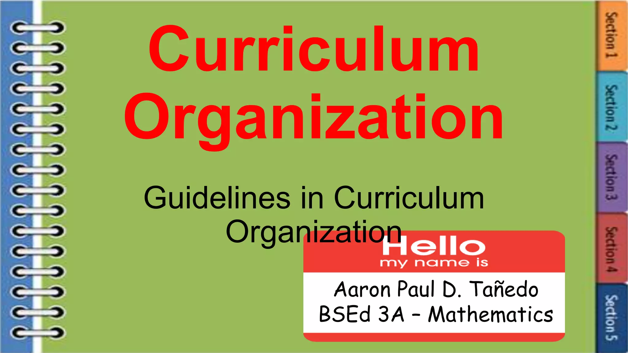 Curriculum organization (sequence and scope/guidelines in curriculum ...