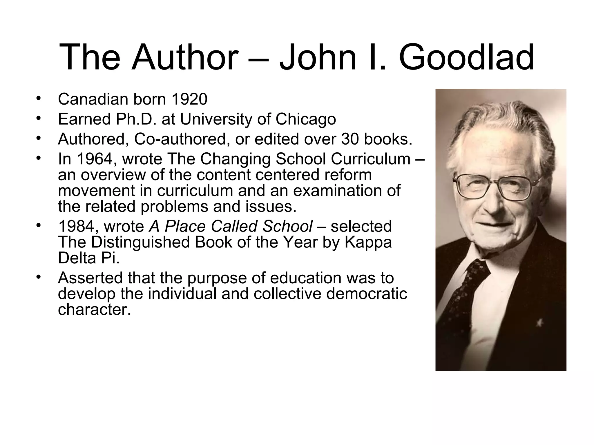 John Goodlad's Contribution to American Curriculum | PPT