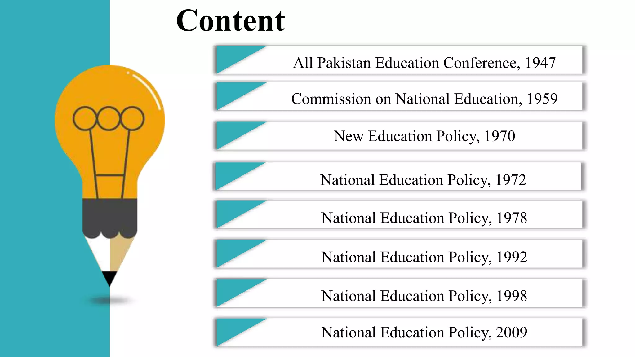 education policies and development in pakistan 1947 to 2009 | PPTX