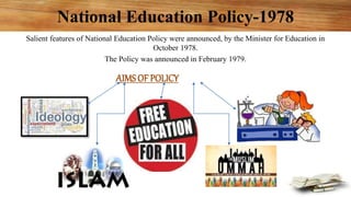 education policies and development in pakistan 1947 to 2009 | PPTX