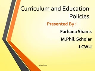 Curriculum and education policies. | PPTX