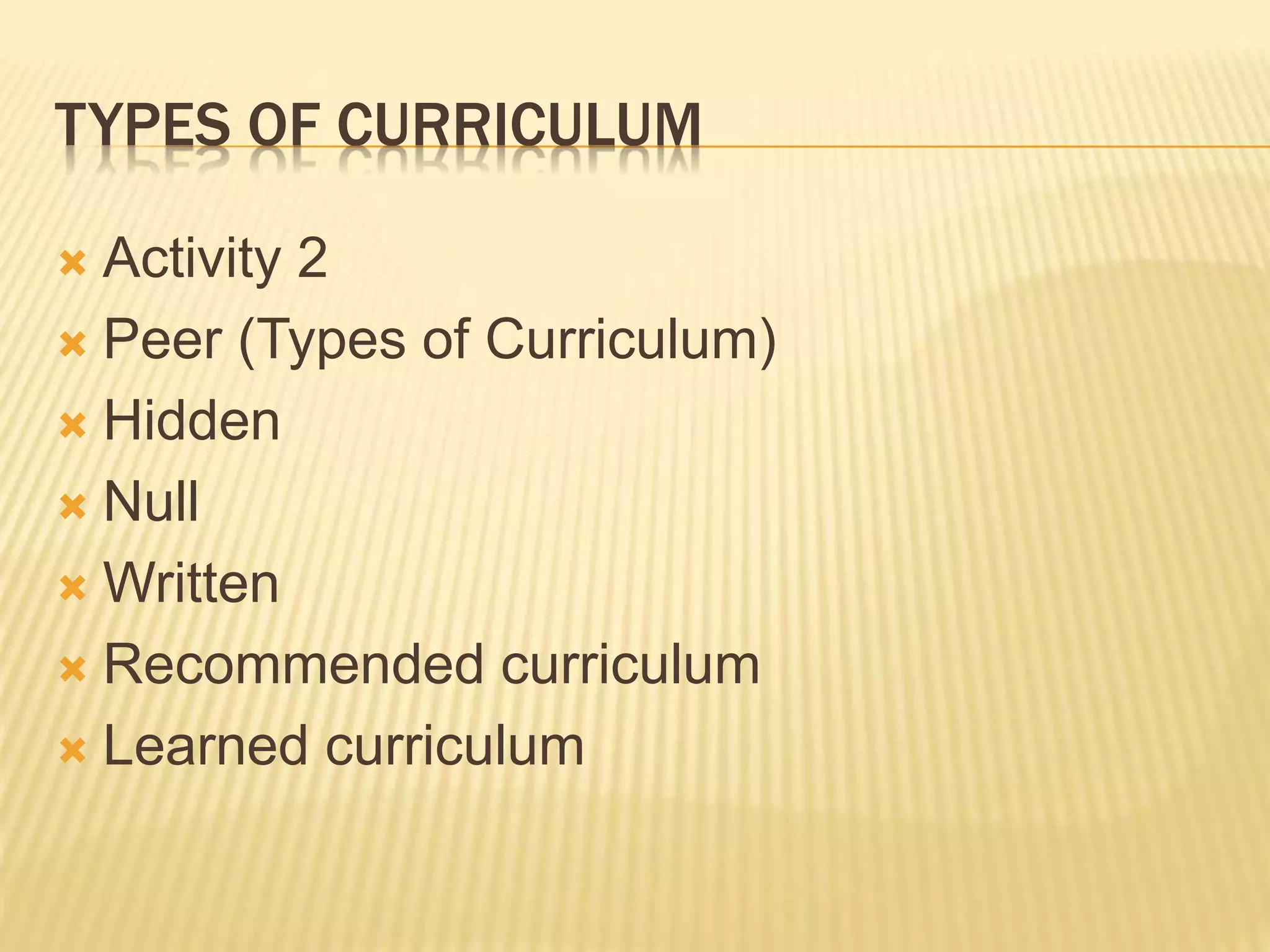 Curriculum and instruction day 2 | PPTX