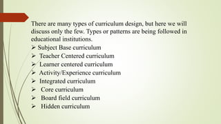 Curriculum and its types | PPTX