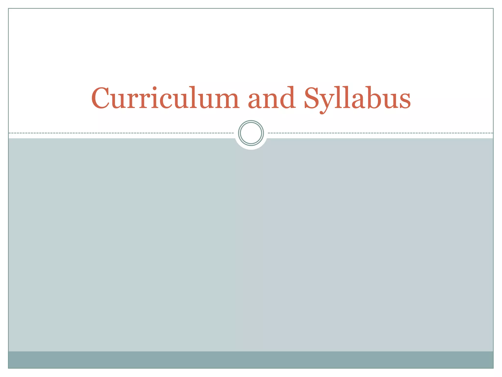 Curriculum and syllabus | PPTX
