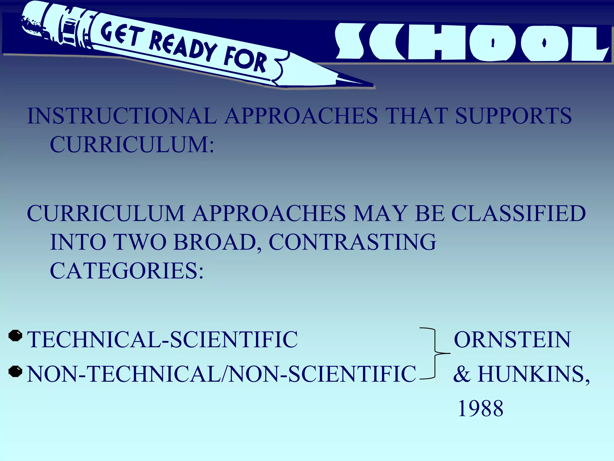 Curriculum as the content and instructional approach | PPTX