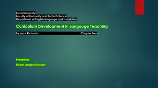 Curriculum development in Language Teaching | PPT