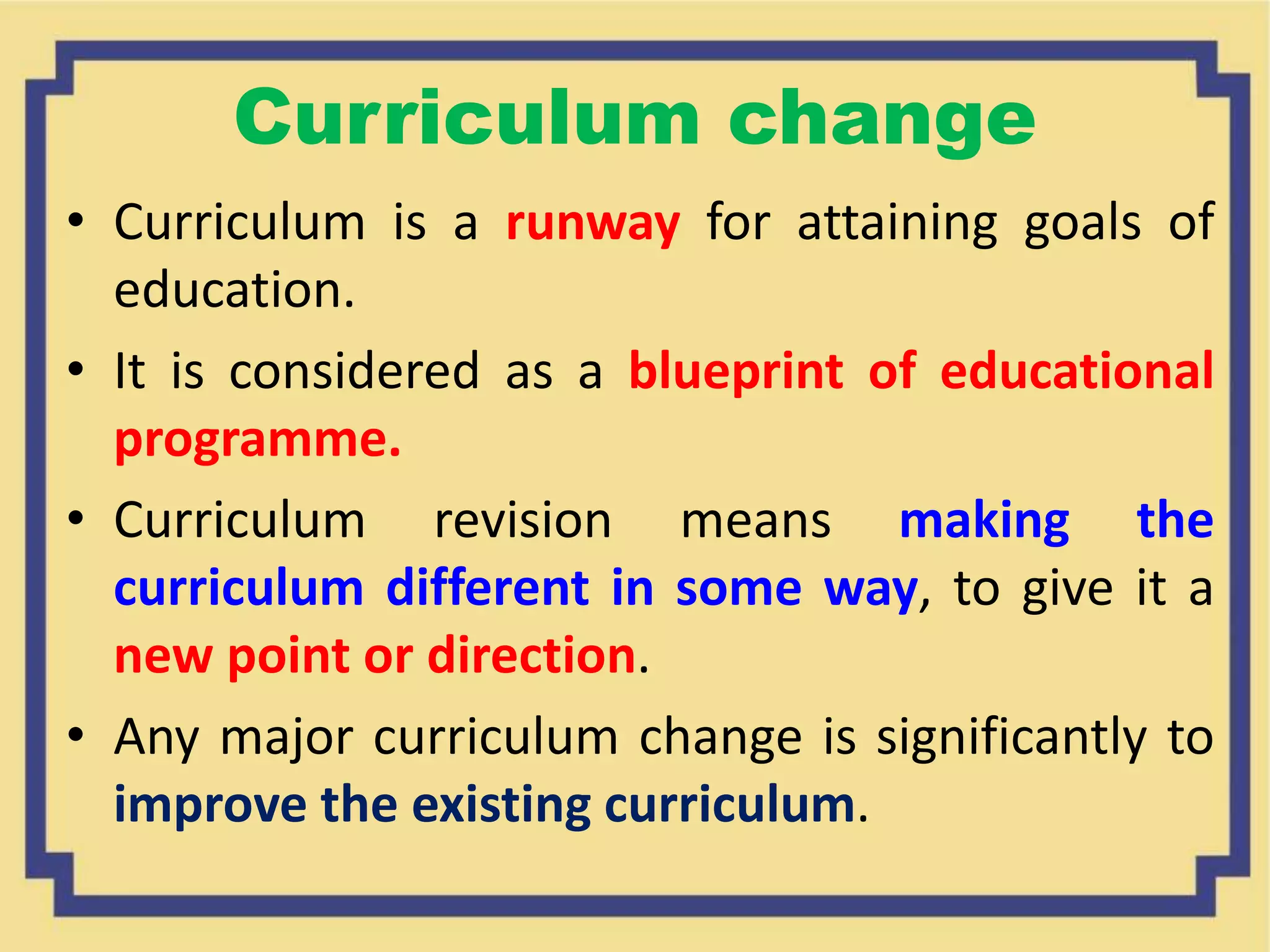 Curriculum Change Pptx