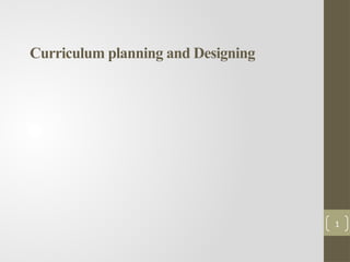 lecture 3 Curriculum Design in Teaching. | PPT
