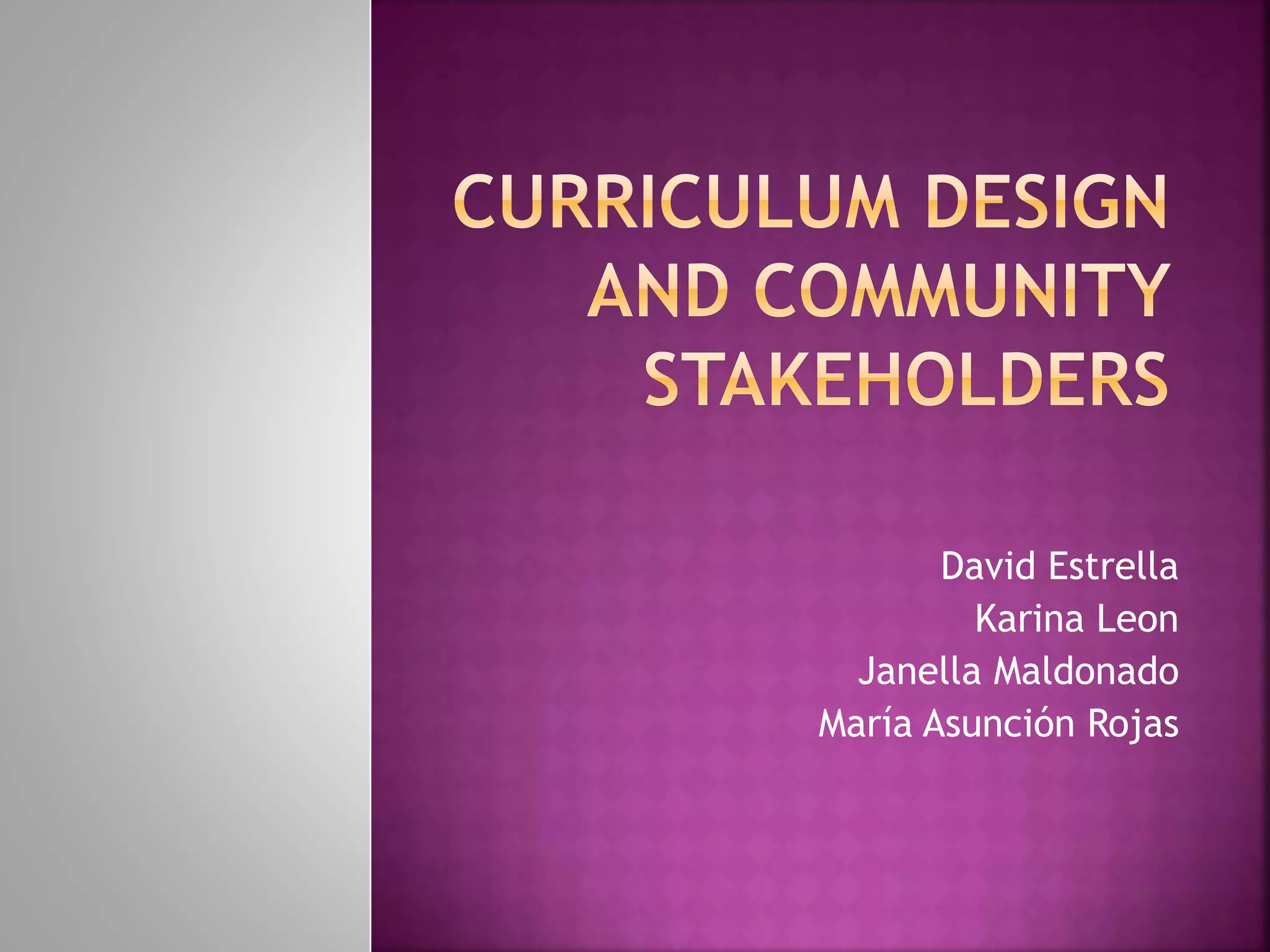 Curriculum design and community stakeholders | PPTX