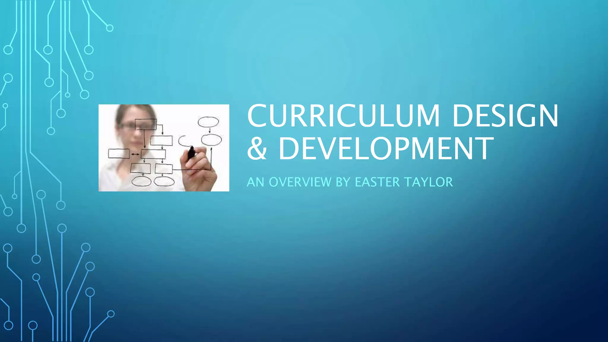 Curriculum Design & Development | PPTX