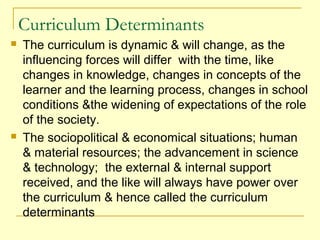 Curriculum determimants | PPT