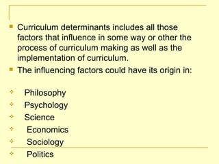 Curriculum determimants | PPT