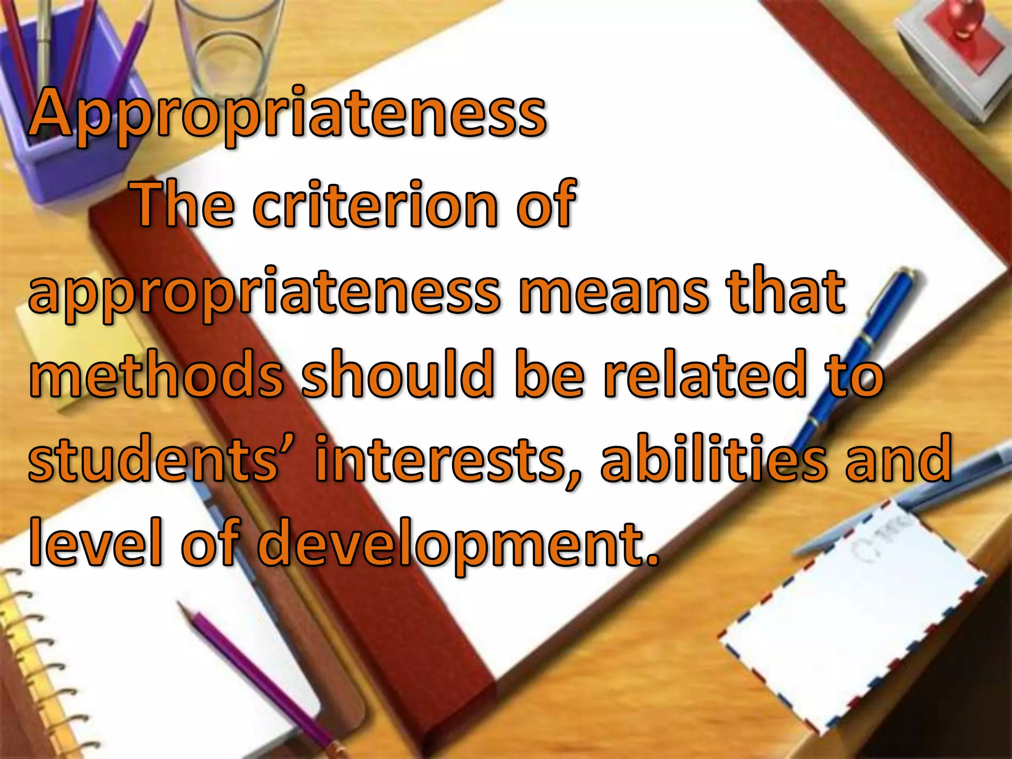Curriculum Development (Criteria for Selecting Method) | PPT