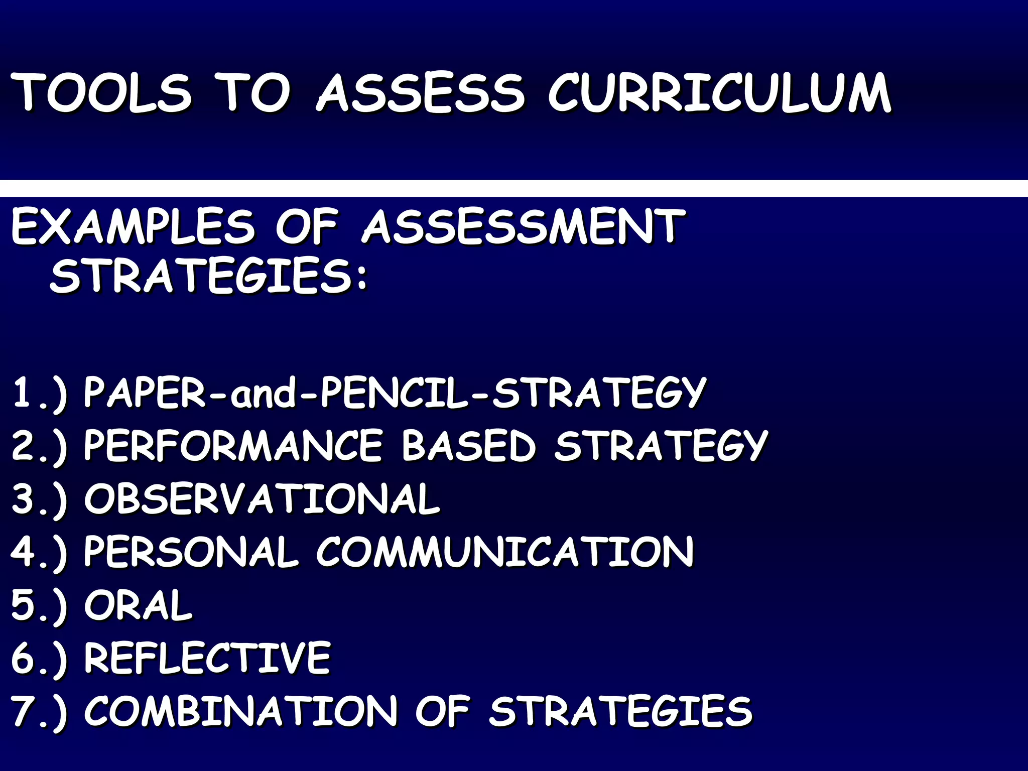 ASSESSING CURRICULUM | PPT