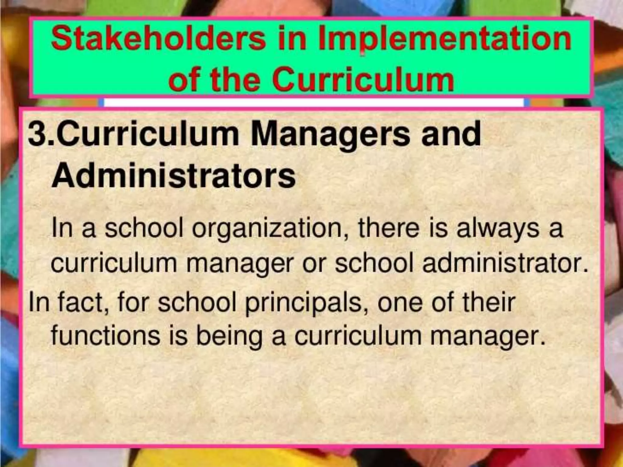 Lesson 4 : STAKEHOLDERS IN CURRICULUM IMPLEMENTATION | PPTX