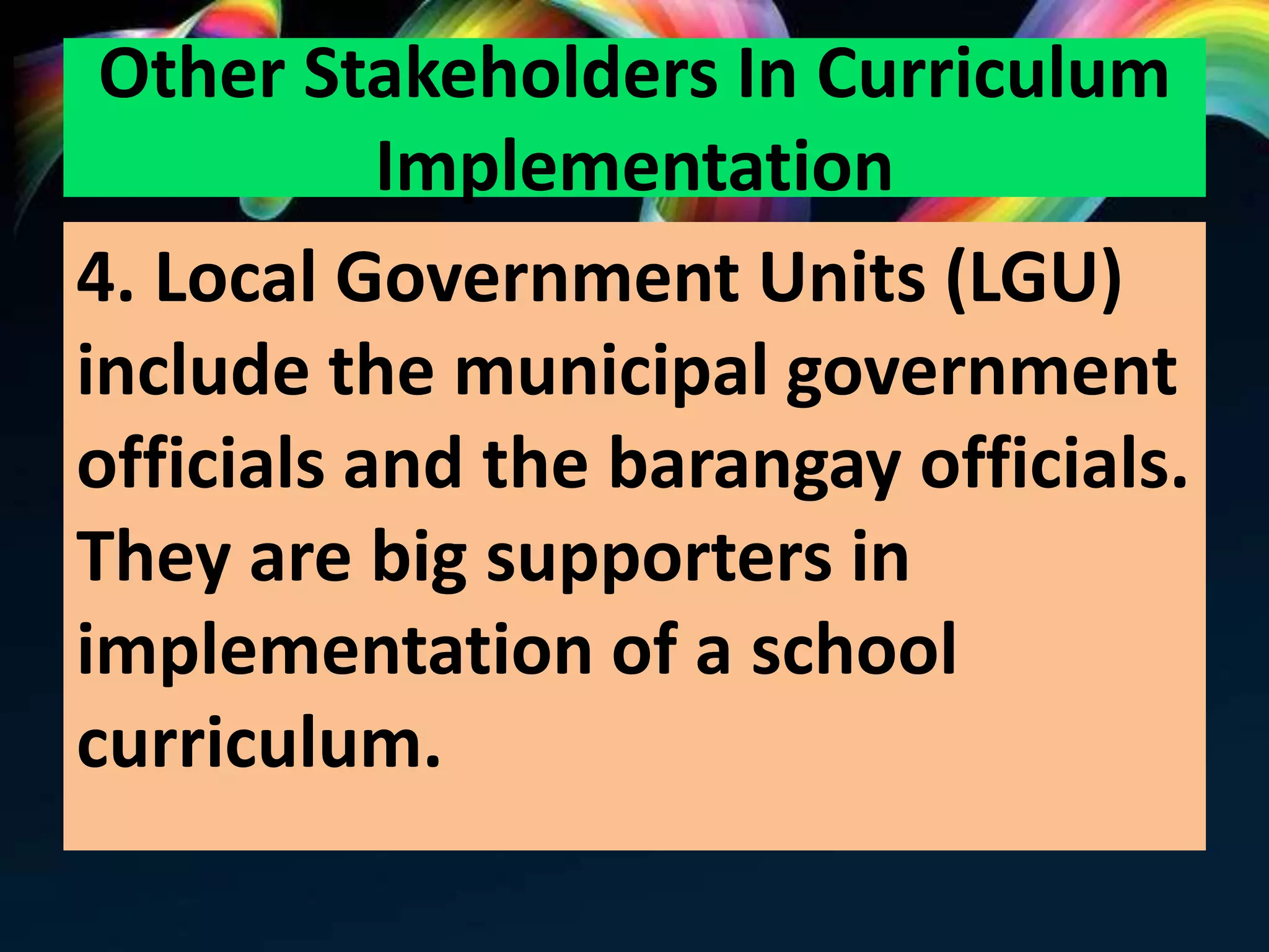 Lesson 4 : STAKEHOLDERS IN CURRICULUM IMPLEMENTATION | PPTX