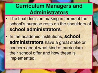 Lesson 4 : STAKEHOLDERS IN CURRICULUM IMPLEMENTATION | PPTX