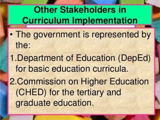 Lesson 4 : STAKEHOLDERS IN CURRICULUM IMPLEMENTATION | PPTX
