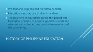Historical Foundations of the Philippine Curriculum | PPTX