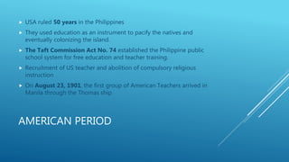 Historical Foundations of the Philippine Curriculum | PPTX