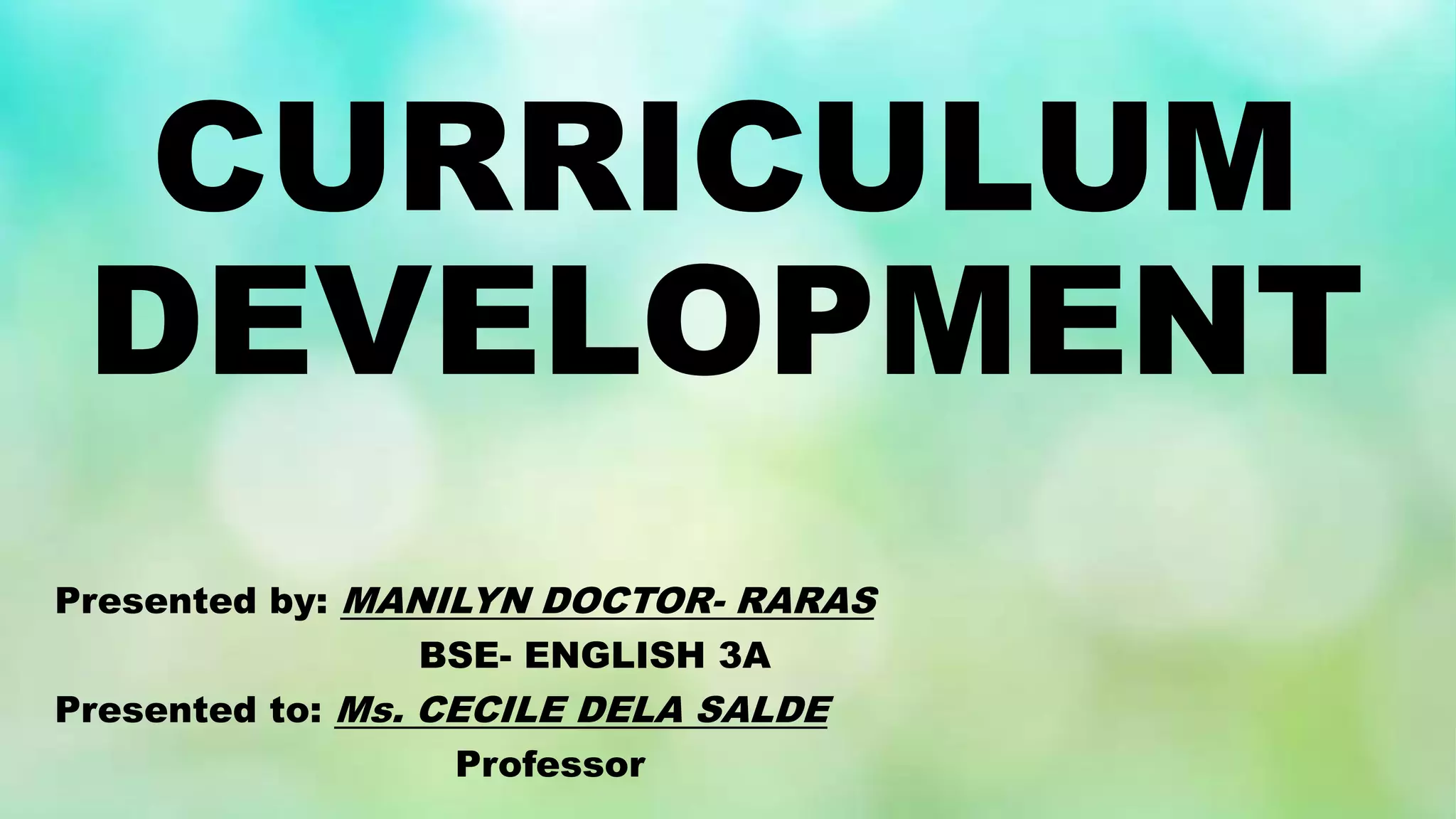 Curriculum development ppt | PPTX