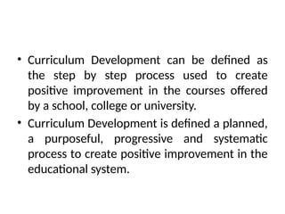 Curriculum Development major steps involved | PPT