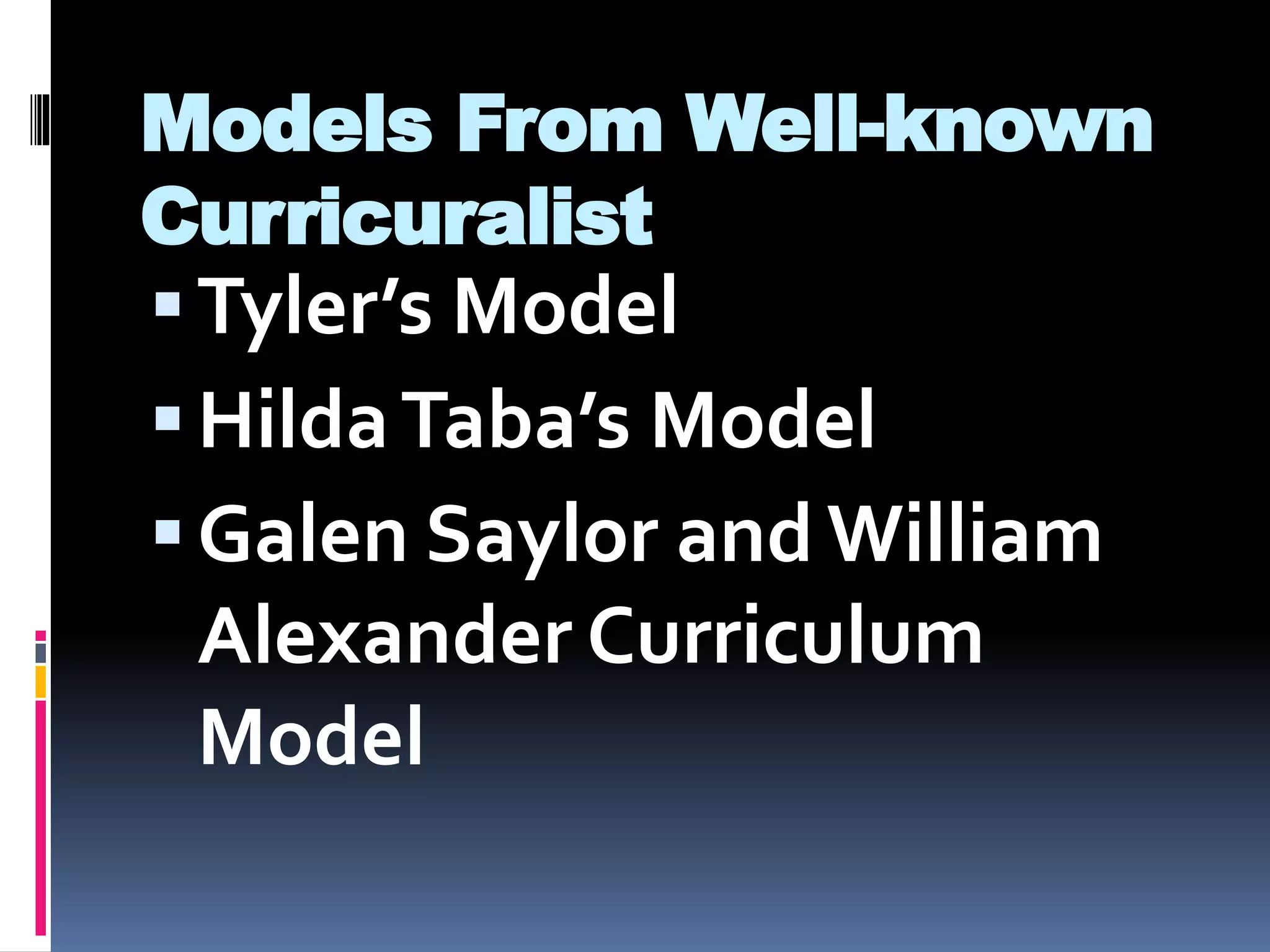 CURRICULUM DEVELOPMENT PROCESSES AND MODELS.pptx