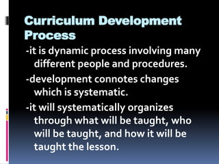 CURRICULUM DEVELOPMENT PROCESSES AND MODELS.pptx