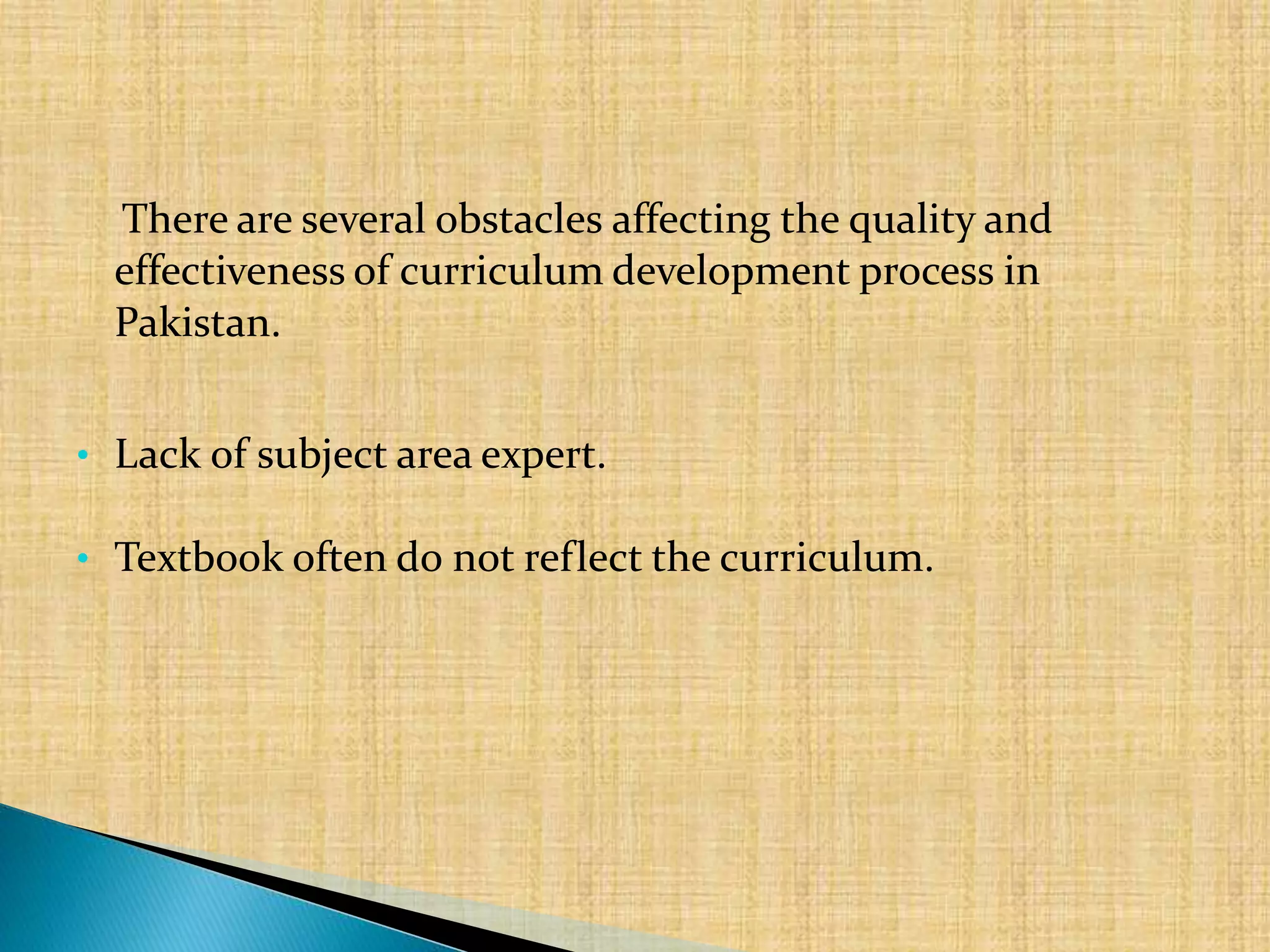 Curriculum development process in pakistan | PPTX