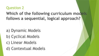 Curriculum_Development_Quizjjskakkakakakka. | PPTX