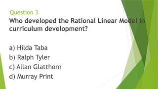 Curriculum_Development_Quizjjskakkakakakka. | PPTX