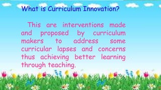 Curriculum development repport | PPTX