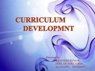 Curriculum developmnt | PPTX