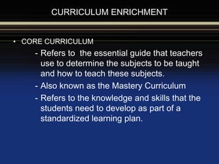 Curriculum enrichment | PPTX