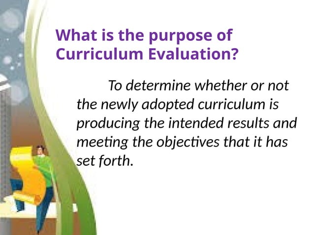 Curriculum Evaluation. powerpoint to show | PPT