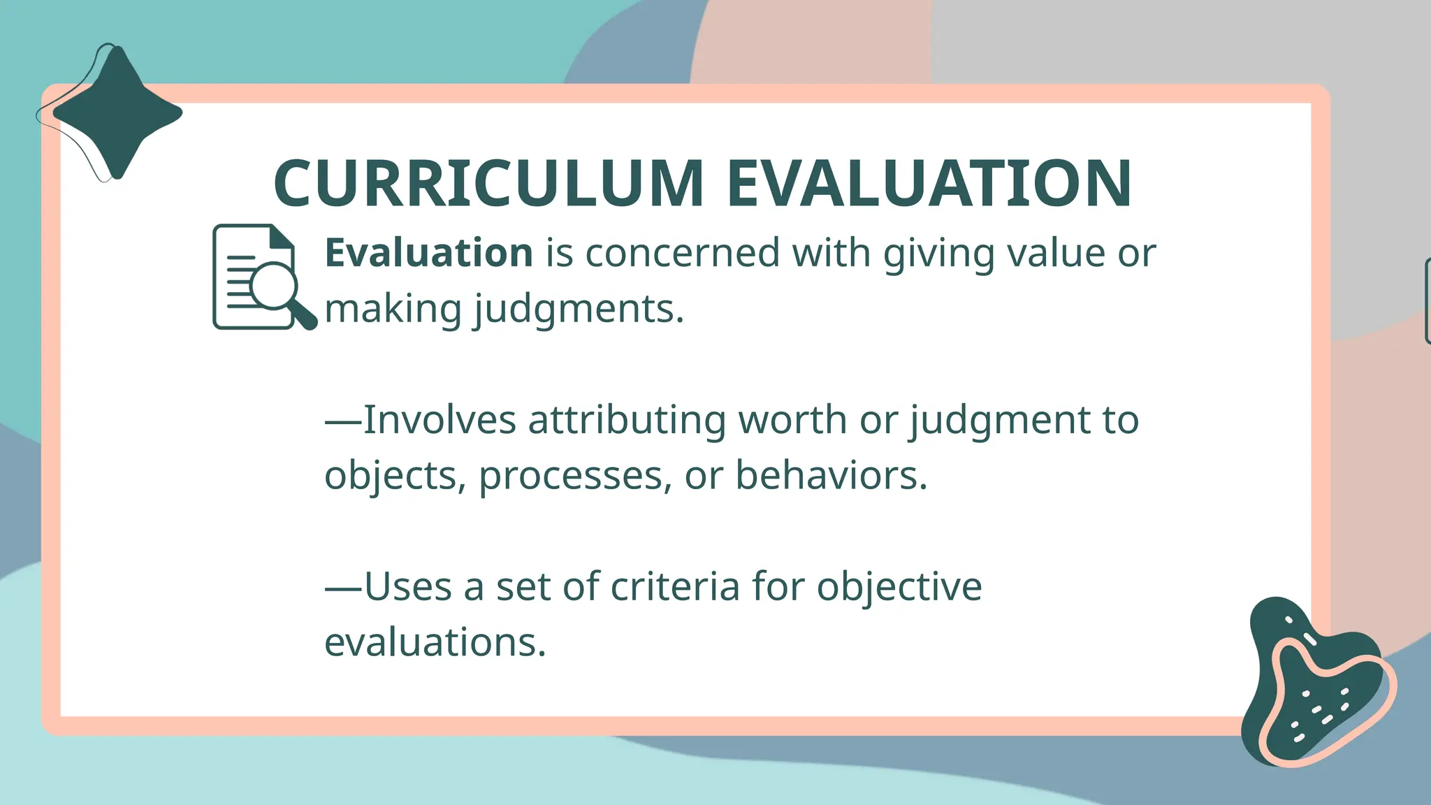 Curriculum Evaluation oswuhwihwudhdgwftd | PPTX