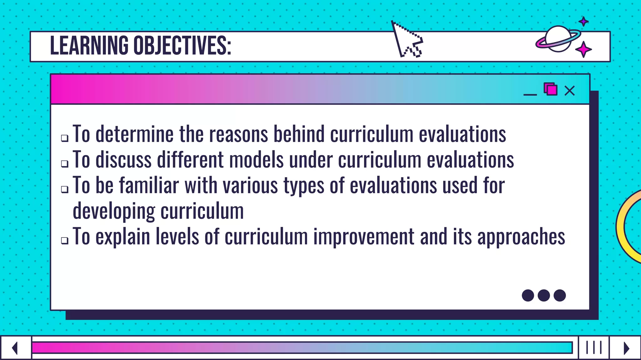 Curriculum Evaluation & Curriculum Improvement | PPTX