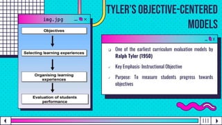Curriculum Evaluation & Curriculum Improvement | PPTX