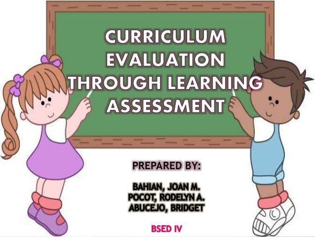 Curriculum Evaluation Through Learning Assessment curriculum-evaluation-through-learning-assessment
