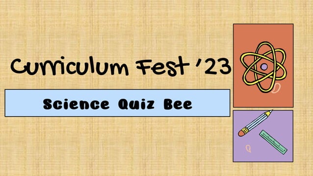 Curriculum Fest- Science Quiz Bee- Guidelines and Mechanics.pdf ...