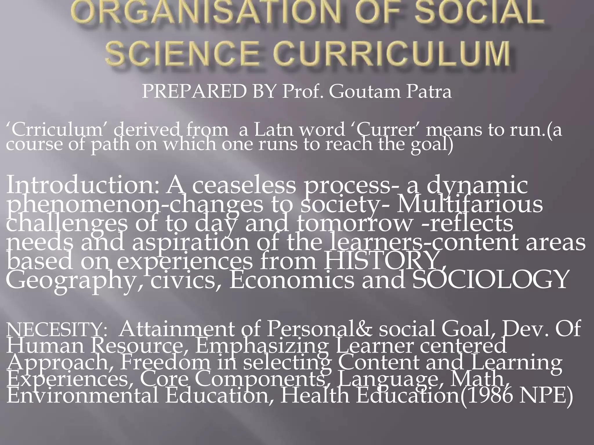 Curriculum frame work of social science | PPTX
