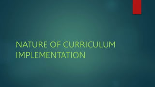 CURRICULUM IMPLEMENTATION.pptx