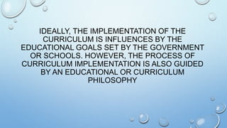CURRICULUM IMPLEMENTATIONNNNNNNNNNNNNNNN | PPTX