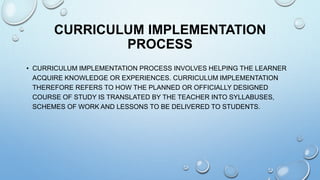 CURRICULUM IMPLEMENTATIONNNNNNNNNNNNNNNN | PPTX
