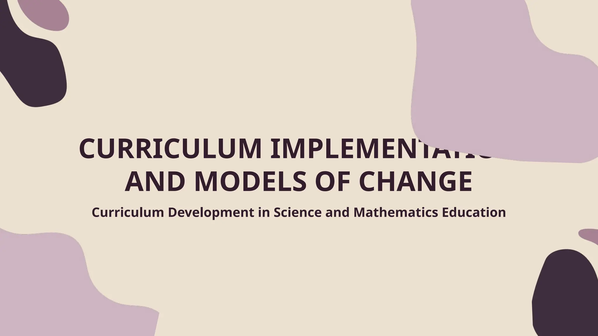 Curriculum Implementation and Models of Change.pptx