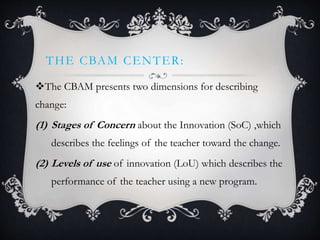 Curriculum implementation models:CBAM | PPTX