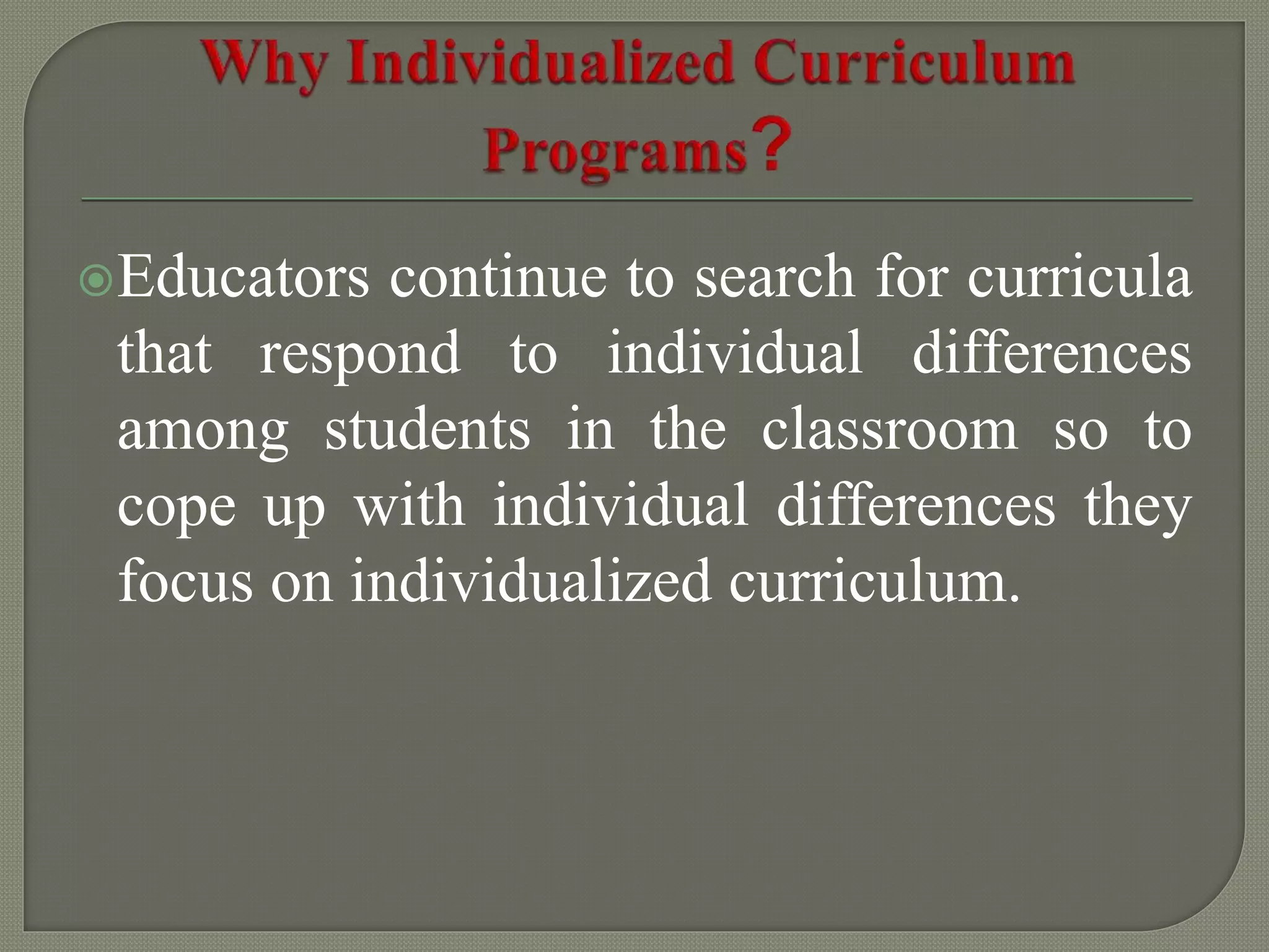Curriculum (individualized instruction) | PPTX
