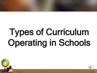 CURRICULUM IN SCHOOL | PPTX